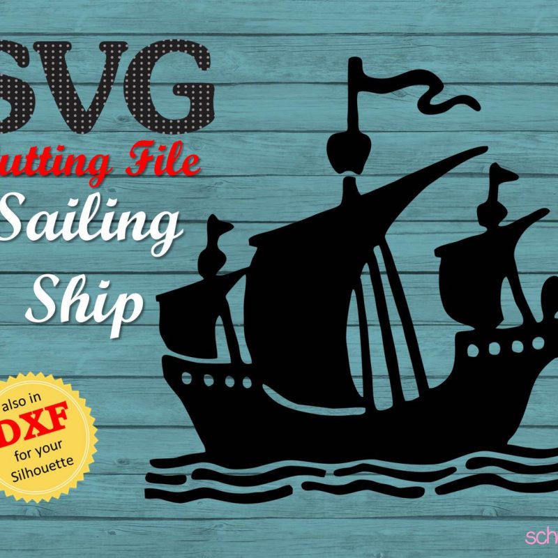 Sailboat, Sailboat SVG, Ship SVG, Boat SVG, Sailing Ship, Pirate Ship ...