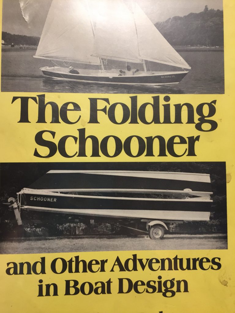 The Folding Schooner And Other Adventures in Boat Design by Philip C ...
