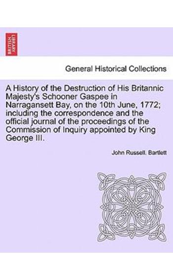 Buy A History of the Destruction of His Britannic Majesty's Schooner ...