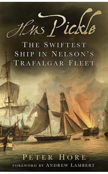 HMS Pickle: The Swiftest Ship in Nelson's Trafalgar Fleet