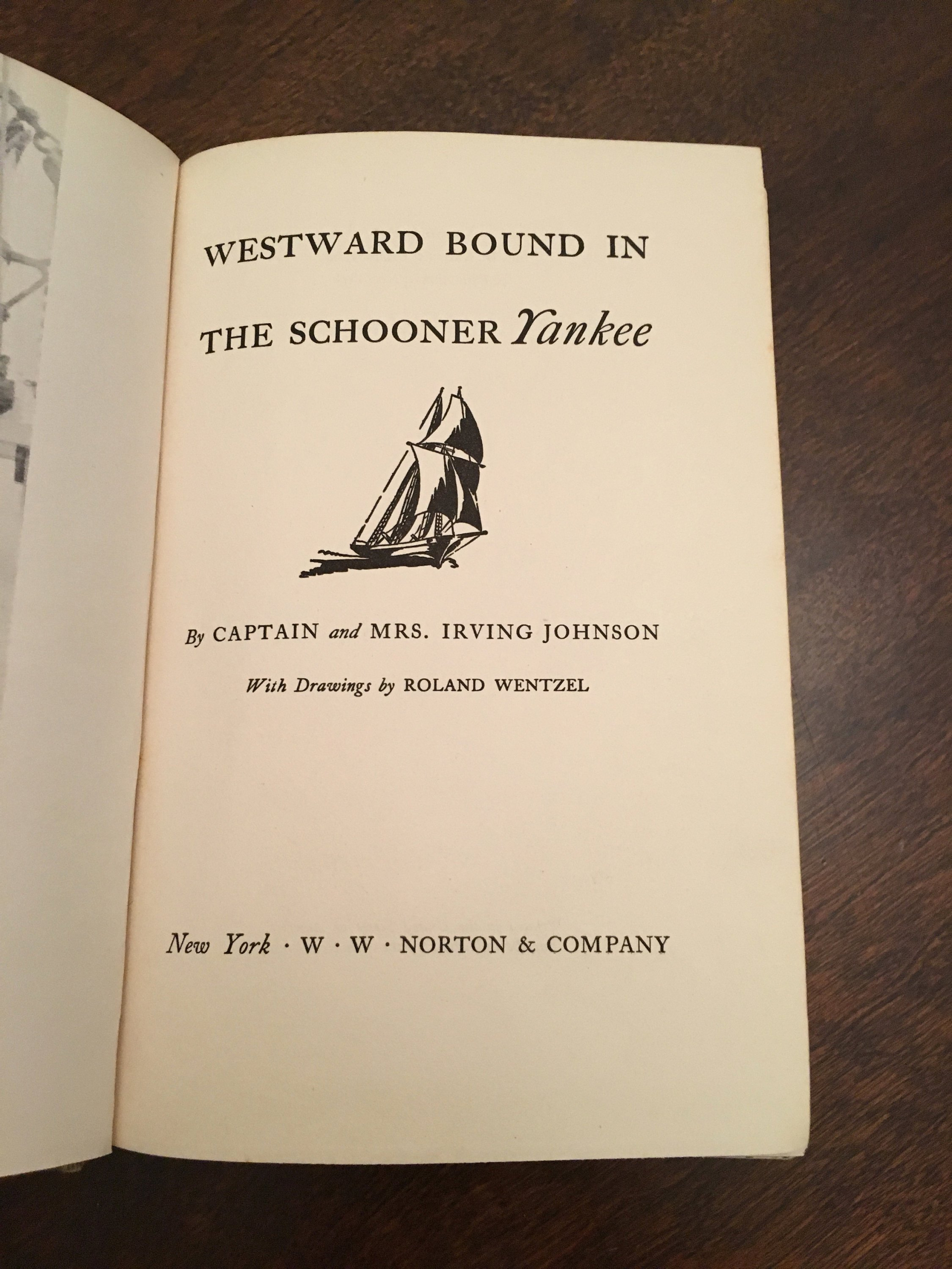 1936 First Edition Westward Bound In The Schooner Yankee by Captain ...