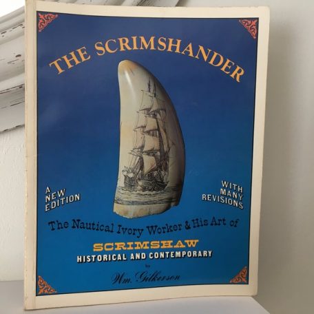 1978 The Scrimshander A New Edition Scrimshaw Historical And ...